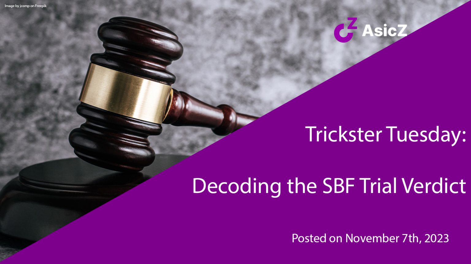 Trickster Tuesday: Decoding the SBF Trial Verdict